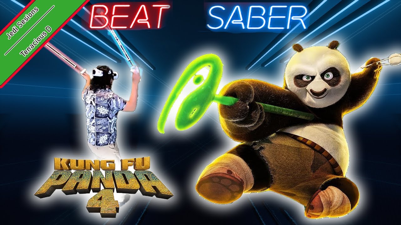 【Beat Saber】 ...Baby One More Time - Kung Fu Panda 4 | Tenacious D ...
