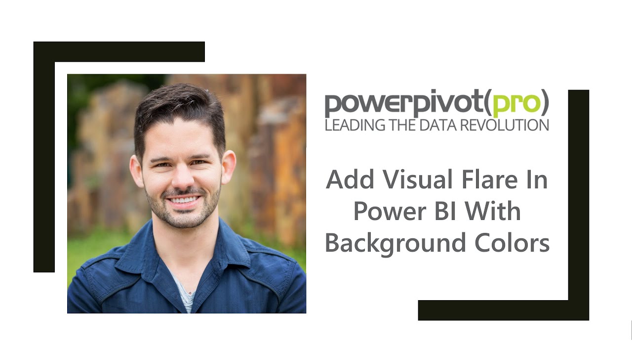 Add Visual Flare In PBI With Background Colors - YouTube