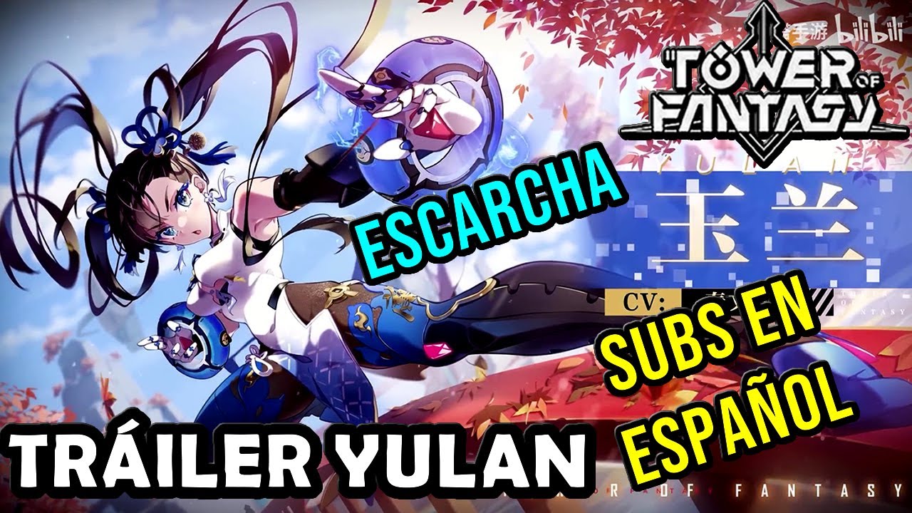 Yulan PV [HD] Official Trailer Subtitulado al español | Tower of ...