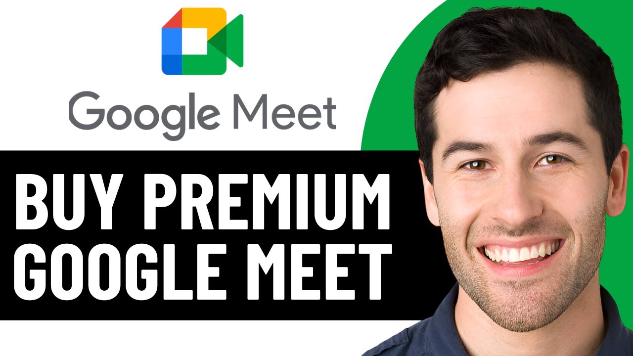HOW TO BUY GOOGLE MEET PREMIUM 2026! (FULL GUIDE) - YouTube