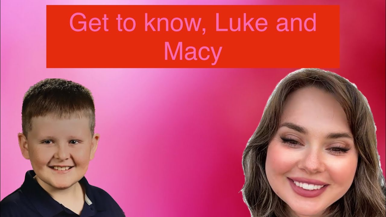 Get to know, Luke and Macy #Subscribers #YouTube #Luke #mcay - YouTube