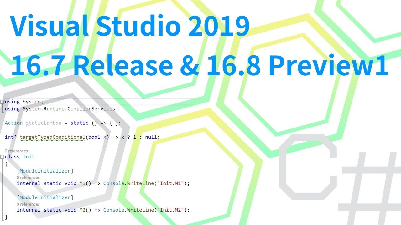 Visual Studio 16.7 Release & 16.8 Preview 1 - YouTube