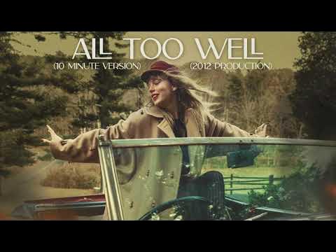 Taylor Swift - All Too Well (10 Minute Version) (2012 Mix) - YouTube