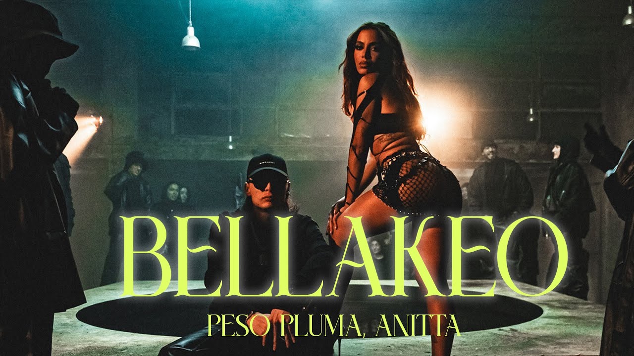 BELLAKEO (LETRA) - Peso Pluma, Anitta - YouTube