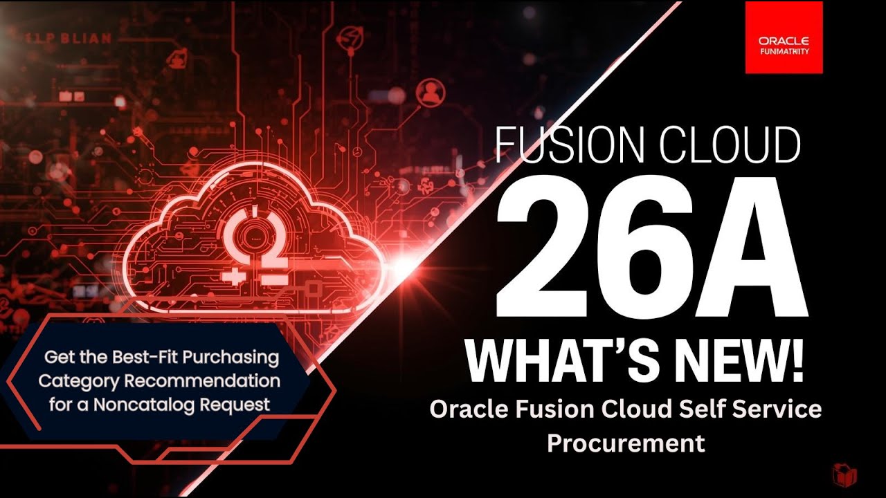 Oracle Fusion 26A | Self Service Procurement Update – Best-Fit Category ...