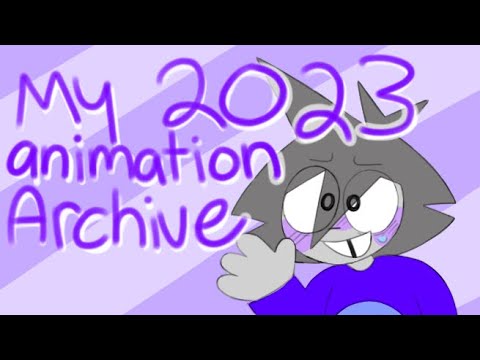 My 2023 animation archive - YouTube