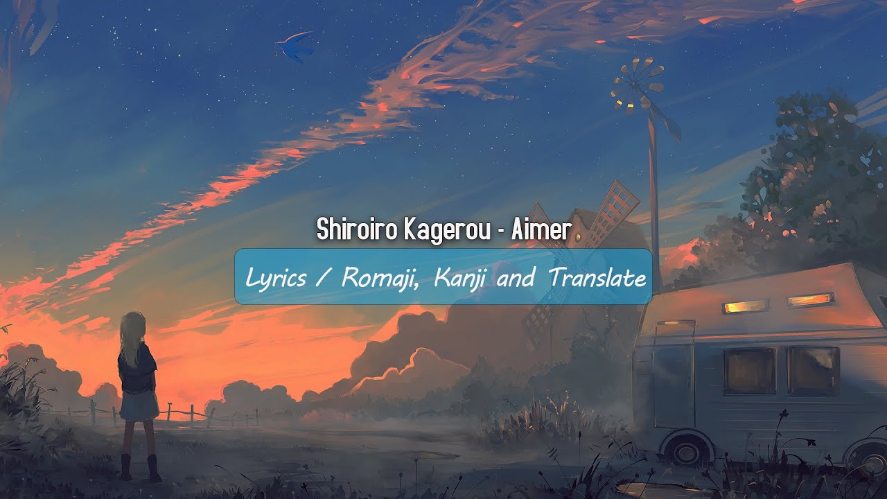 Shiroiro Kagerou - Aimer (Lyrics) - YouTube