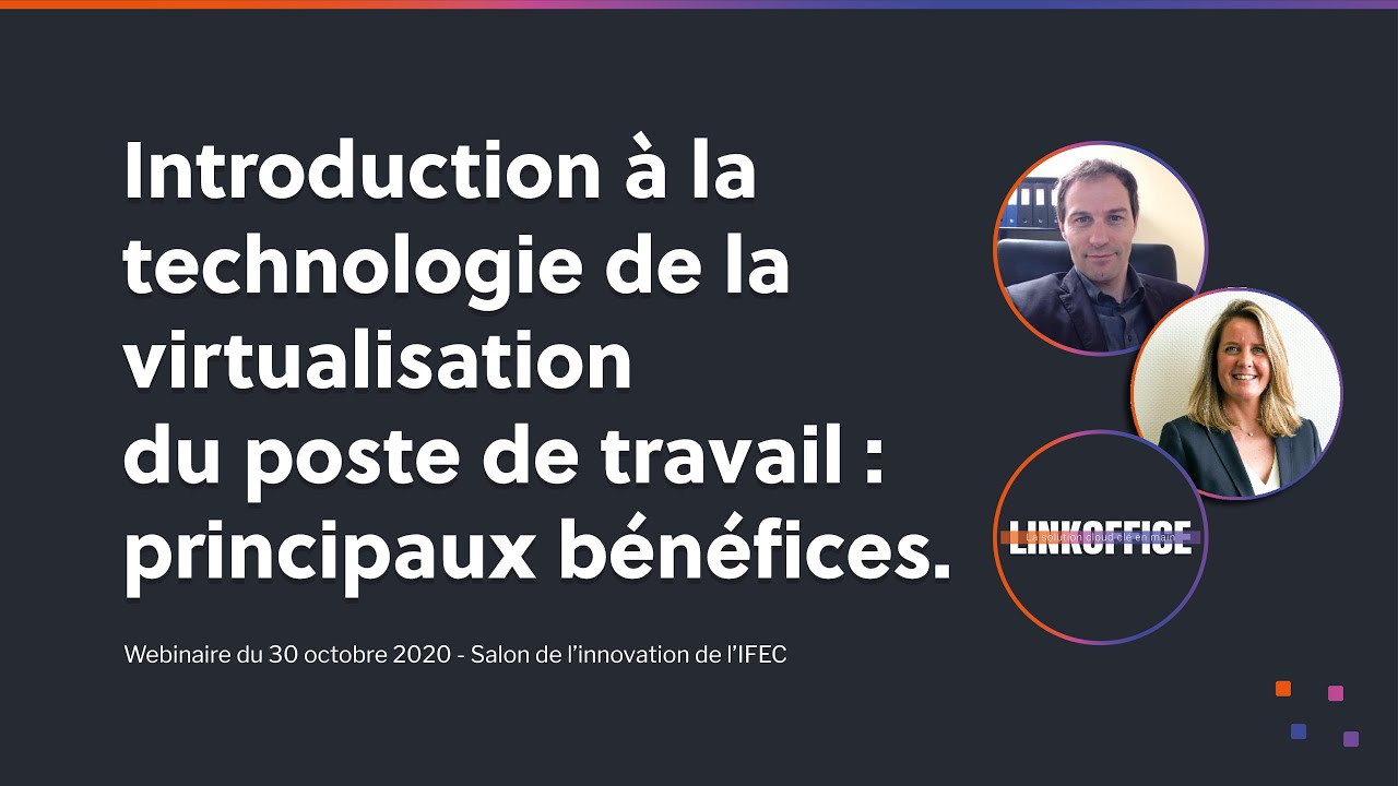 Introduction à la technologie de la virtualisation du poste de travail : principaux bénéfices ...