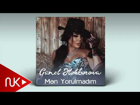 Gunel Elekberova - Men Yorulmadim