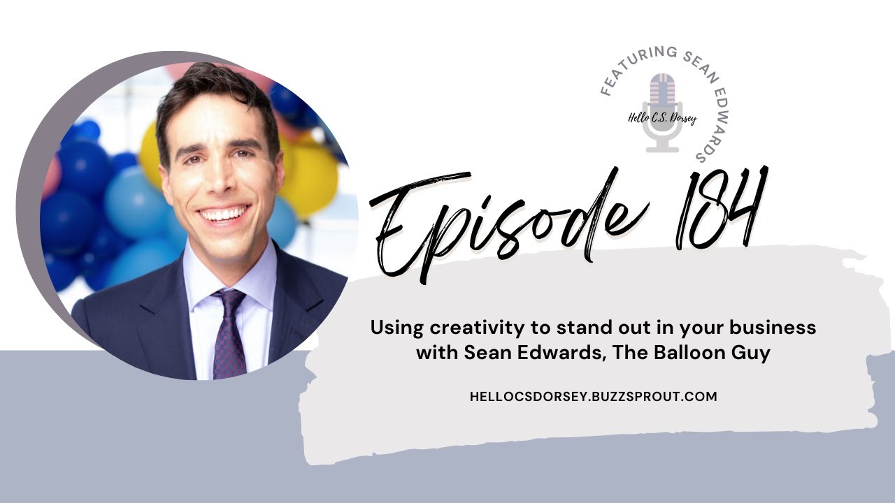 Ep 184: Using creativity to stand out in your business with Sean ...