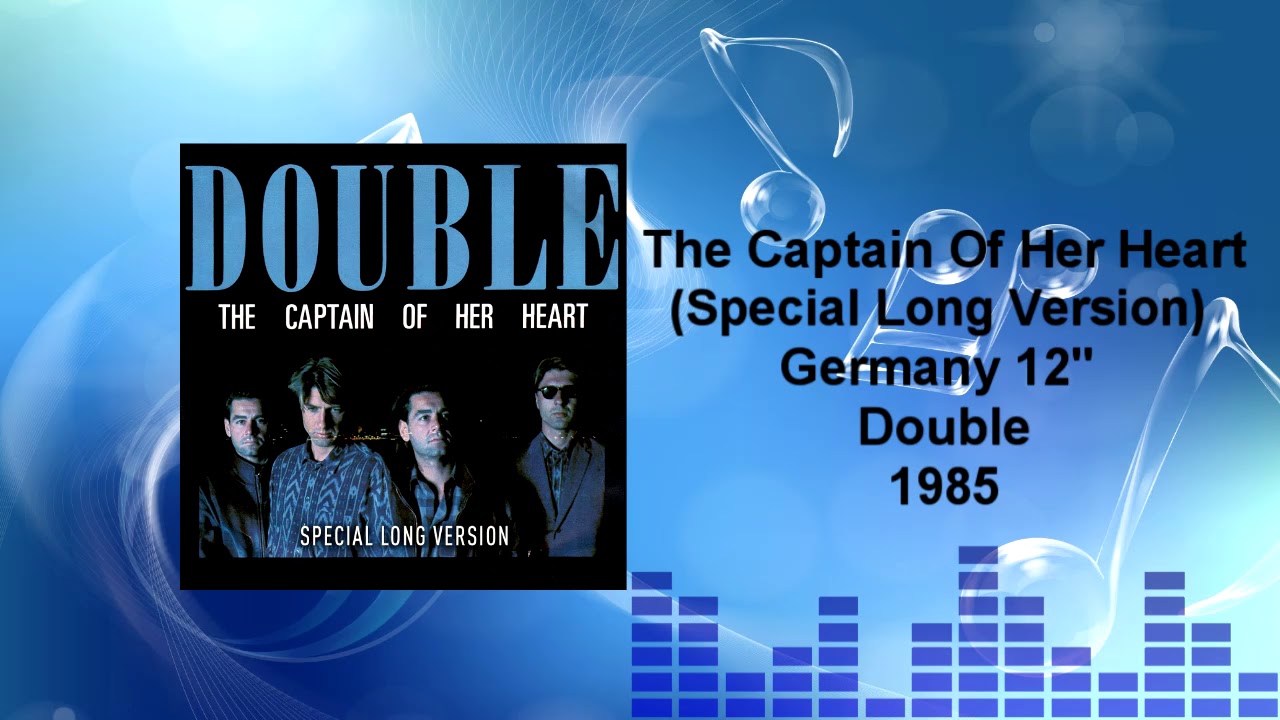 Double - The Captain Of Her Heart (Special Long Version) - YouTube