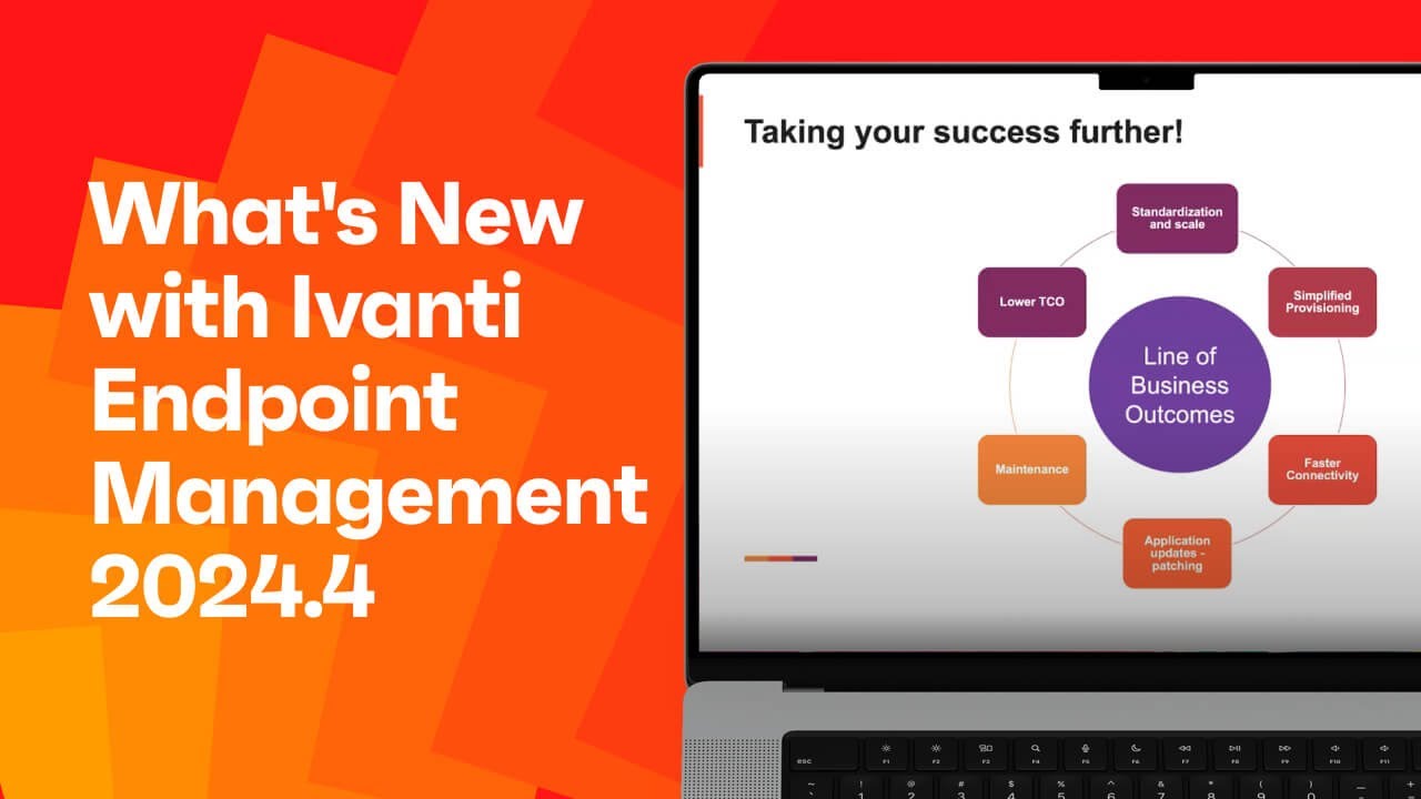 What's New with Ivanti Endpoint Management 2024.4 - YouTube