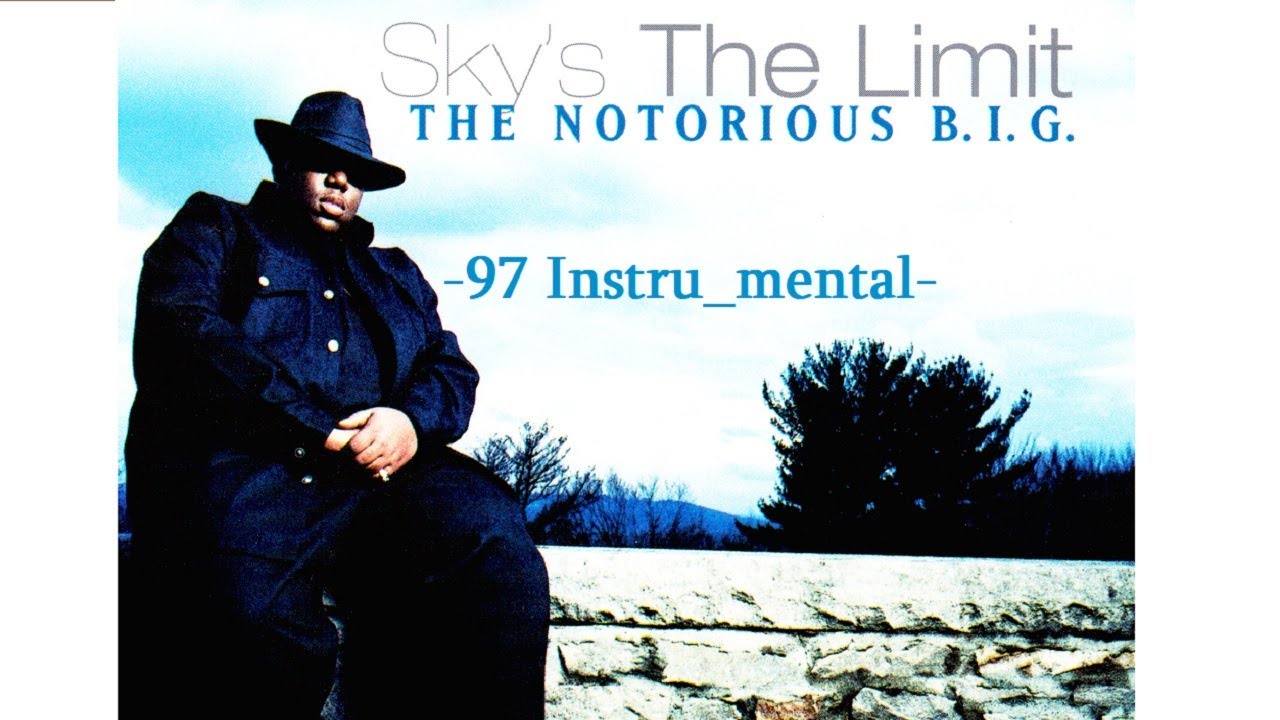 Notorious B.I.G. - Sky's The Limit (1997 Instrumental) - YouTube