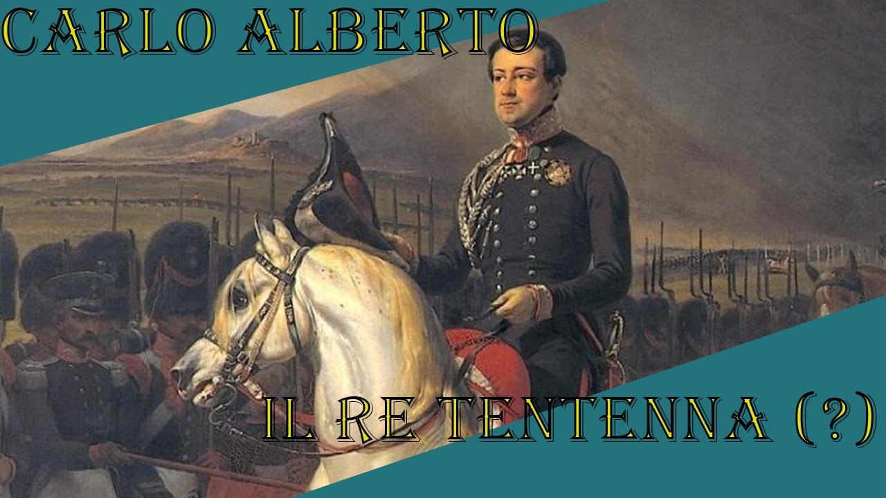 Carlo Alberto di Savoia, il re tentenna (DOCUMENTARIO IMPERIUM) - YouTube