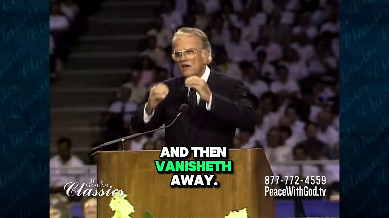 Billy Graham - The Brevity of Time - YouTube