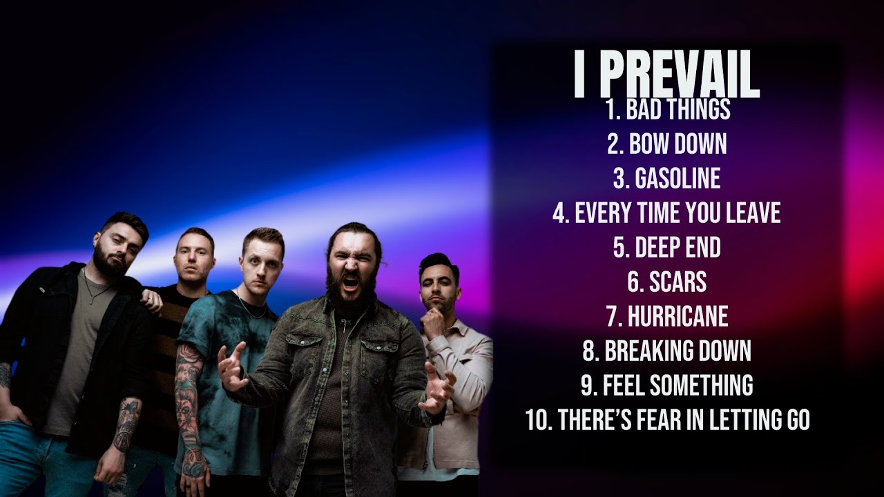 I Prevail-Essential songs for every playlist-Supreme Hits Collection ...