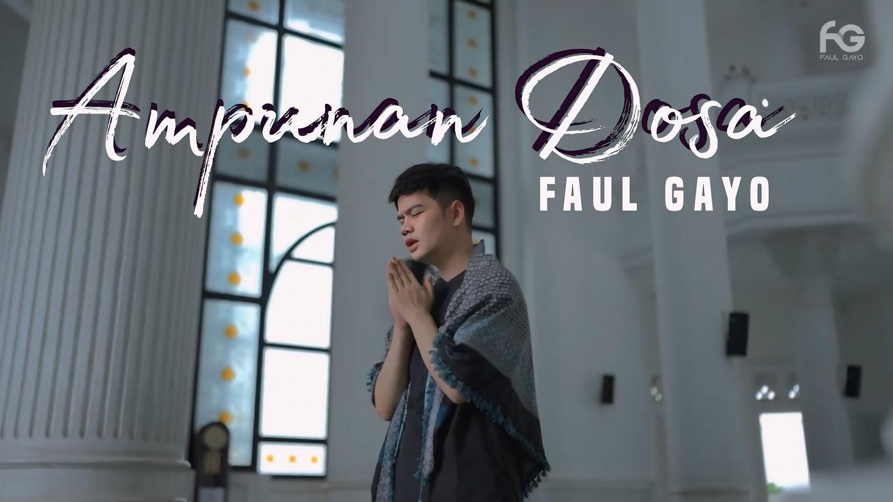 Faul Gayo - Ampunan Dosa | Official Music Video - YouTube Music