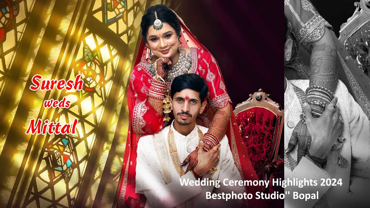 Suresh weds Mittal Wedding Ceremony Highlights 2024 Bestphoto Studio ...