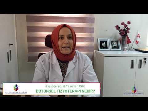 Bütünsel Fizyoterapi Nedir? Fizyoterapist Yasemin Işık Açıklıyor