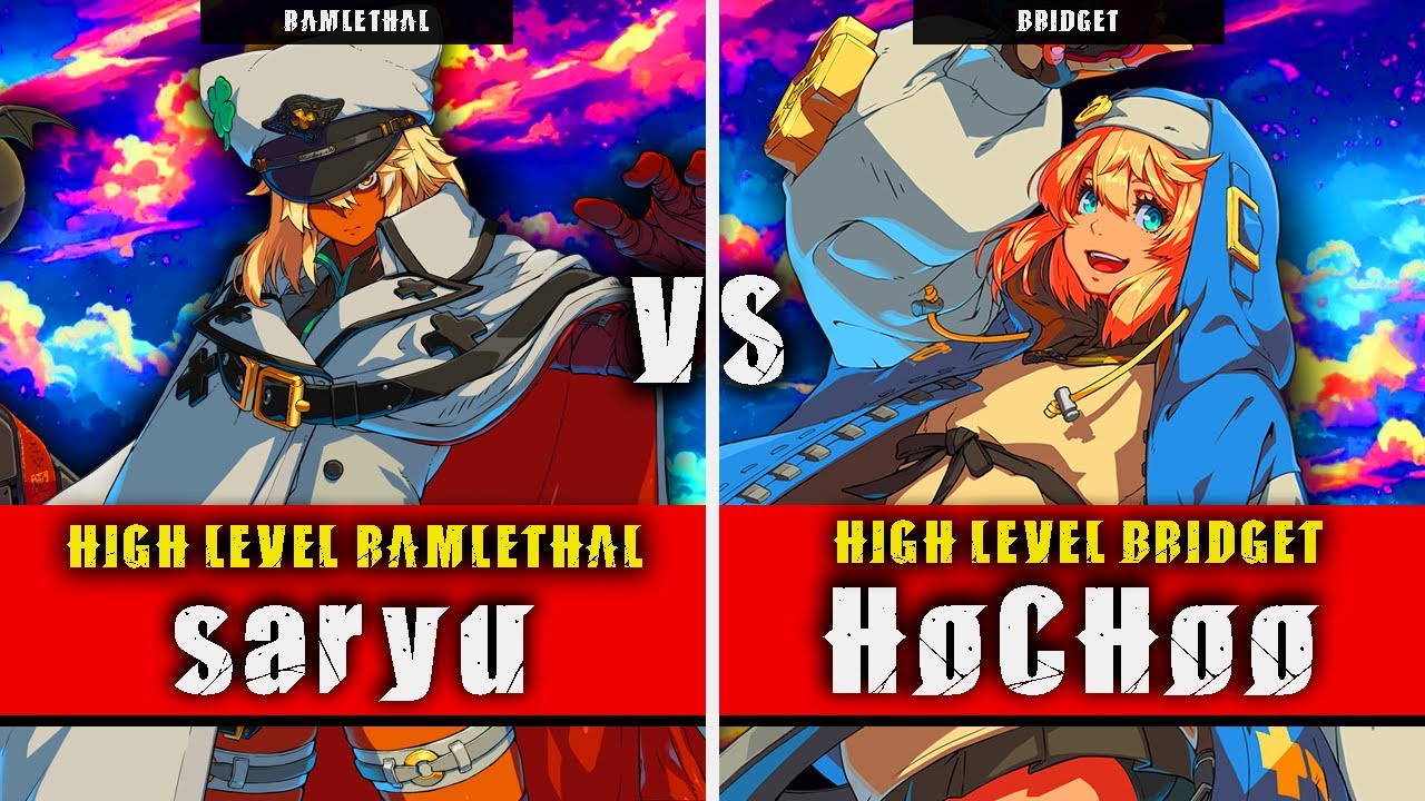 GGST | saryu (Ramlethal) VS HoCHoo (Bridget) | Guilty Gear Strive High ...