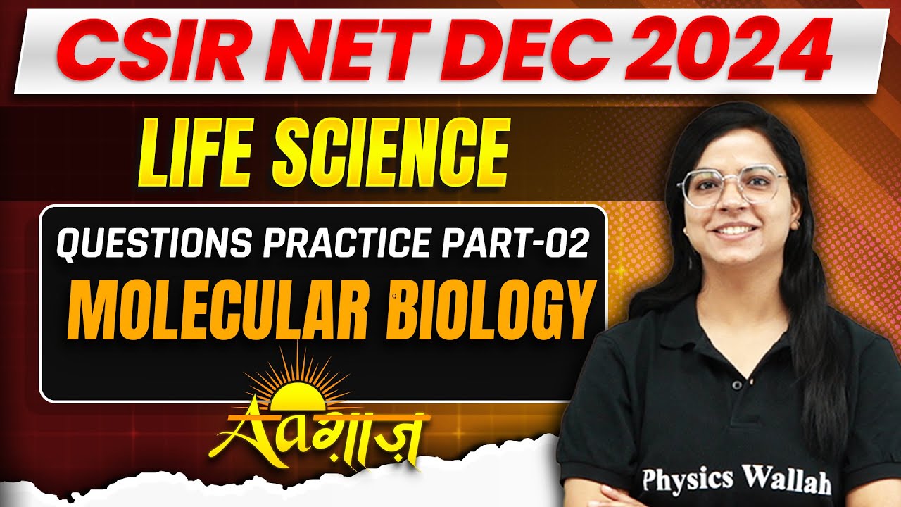 Question Practice - Molecular Biology Part 2 | CSIR NET Life Sciences ...