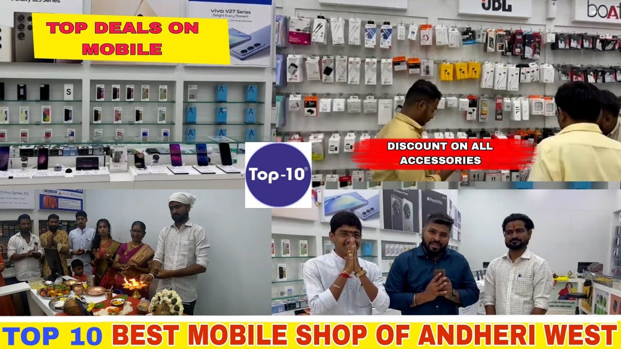 TOP 10 MOBILE SHOP | BEST DEAL ON MOBILE || BEST MOBILE SHOP OF ANDHERI ...