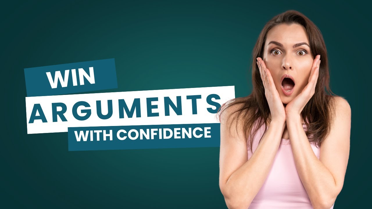 How to Win Any Argument: 5 Powerful Strategies for Success - YouTube