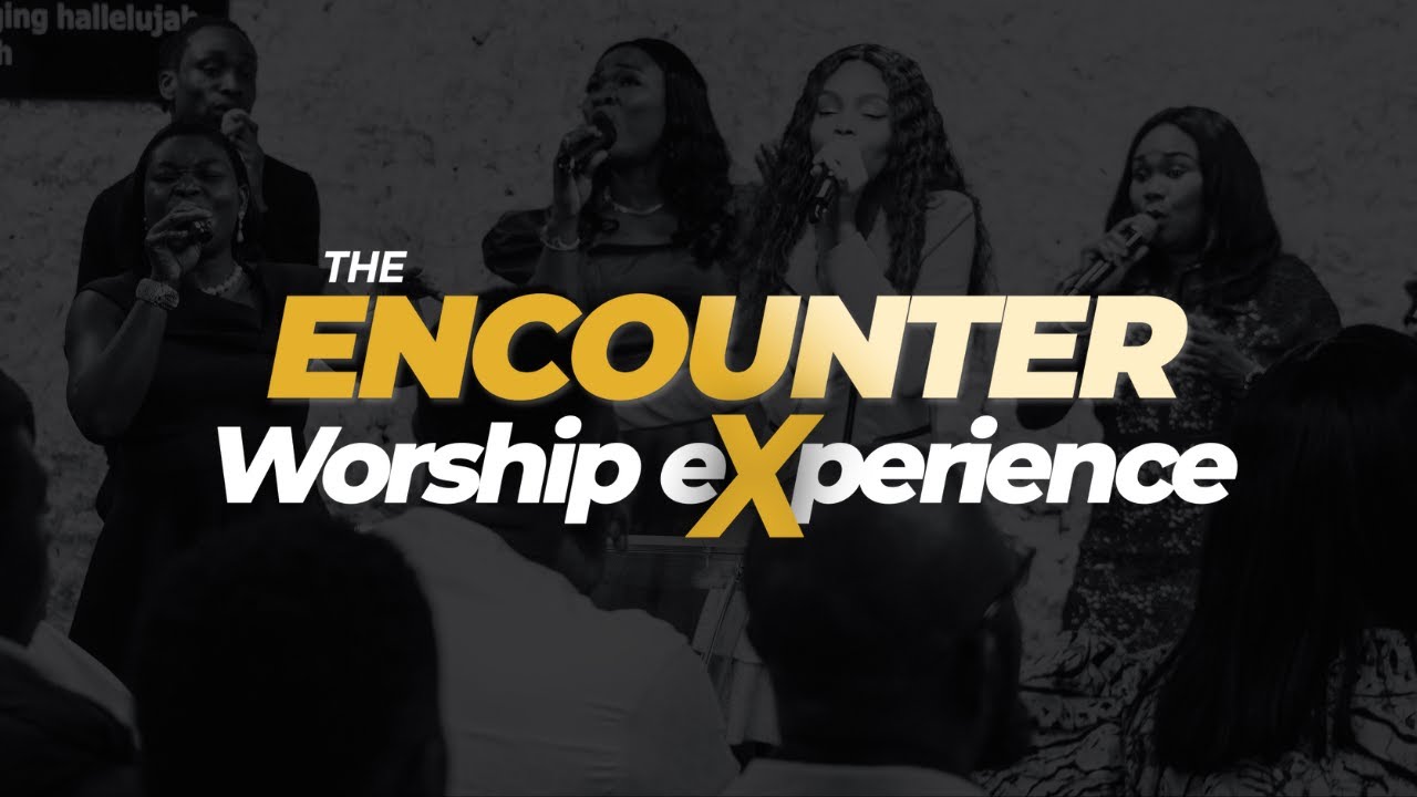 The Encounter Worship Experience 2024 - YouTube