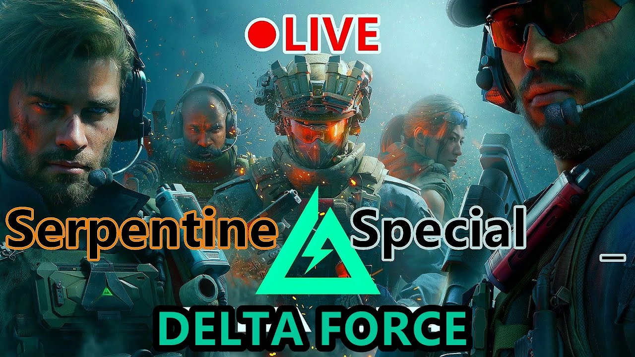 Delta Force ][ ⬤ LIVE ep.4 ][ New Operation "Serpentine" Special - YouTube
