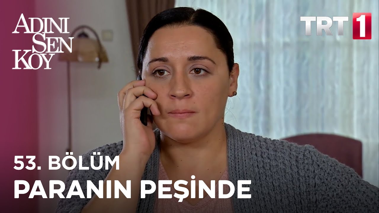 Sevim, Zehra'nın aldığı paranın peşine düştü - Adını Sen Koy 53. Bölüm - YouTube