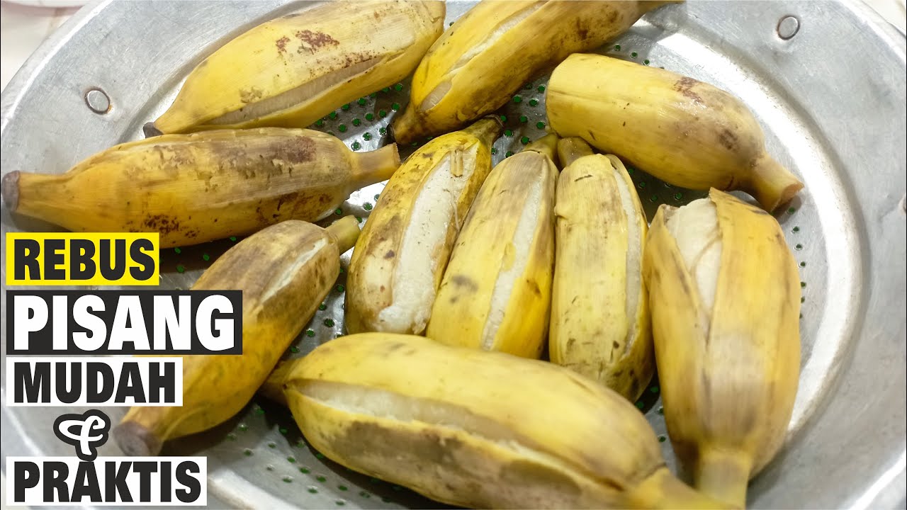 Biar Tambah Enak & Kenyal! Cobain Pisang Rebus - YouTube