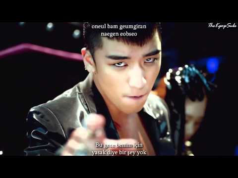 BIG BANG (빅뱅) - Fantastic Baby MV Turkish Sub & Romanization Lyrics