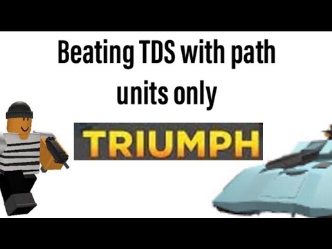 Triumphing TDS with path units only - YouTube