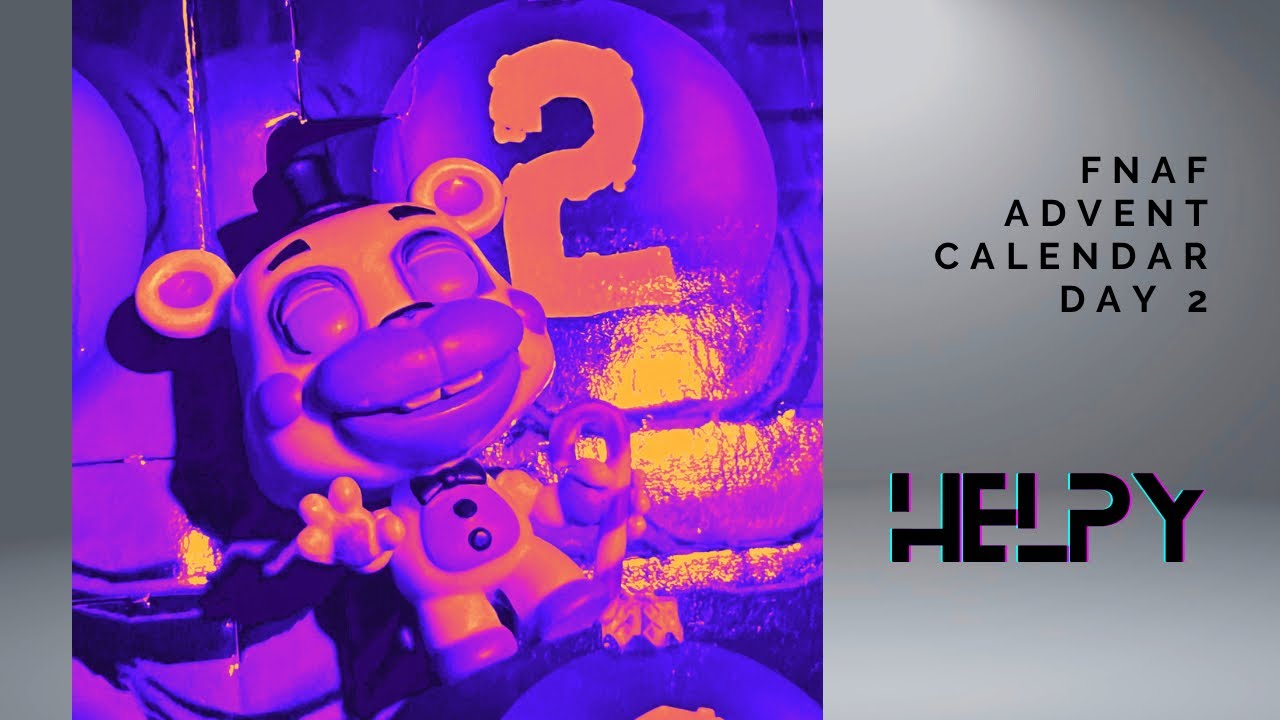 FNAF Advent Calendar Day 2 - YouTube