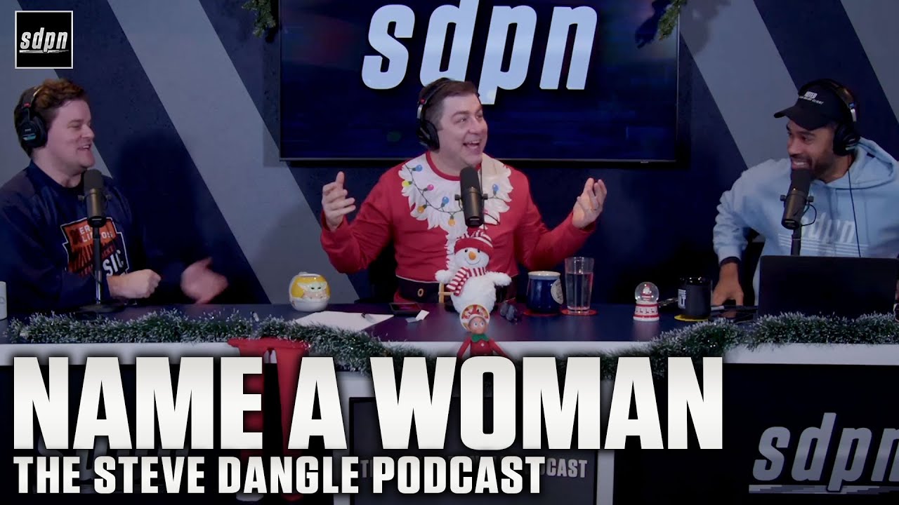Name a Woman | The Steve Dangle Podcast - YouTube