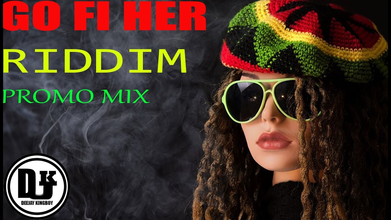 GO FI HER RIDDIM DJ KINGBOY - YouTube
