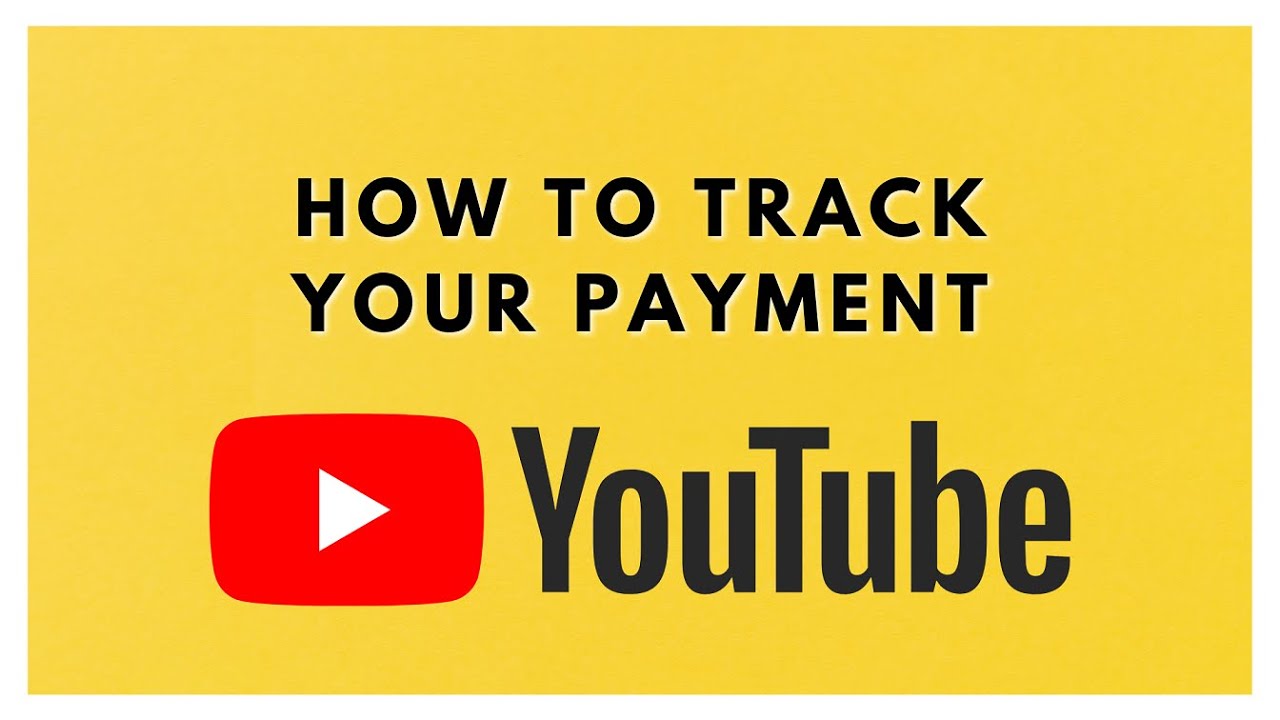 YouTube Payment System - How To Track YouTube Payment 2022 - YouTube ...