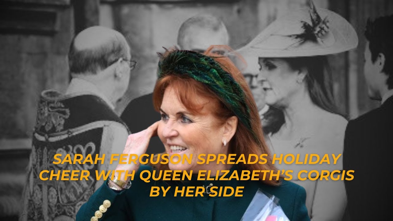 Sarah Ferguson Shares Heartfelt Holiday Message While Walking Queen ...