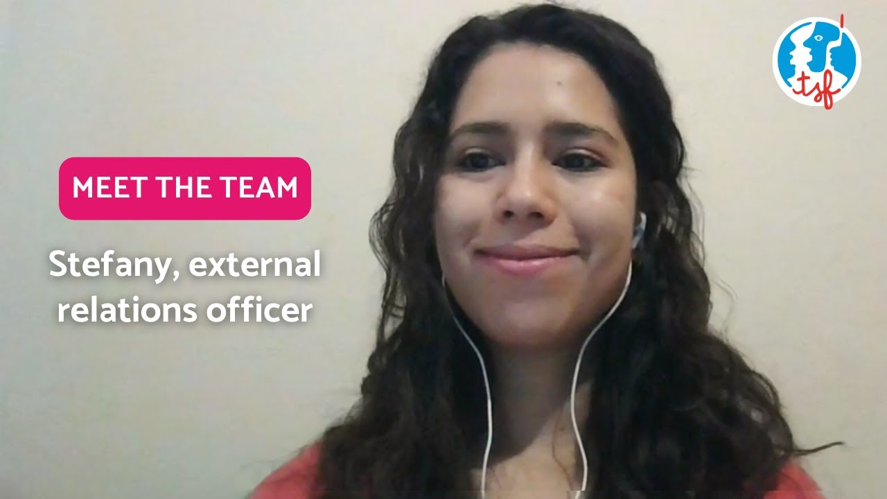 Interview with Stefany - External Relations Officer at TSF - YouTube
