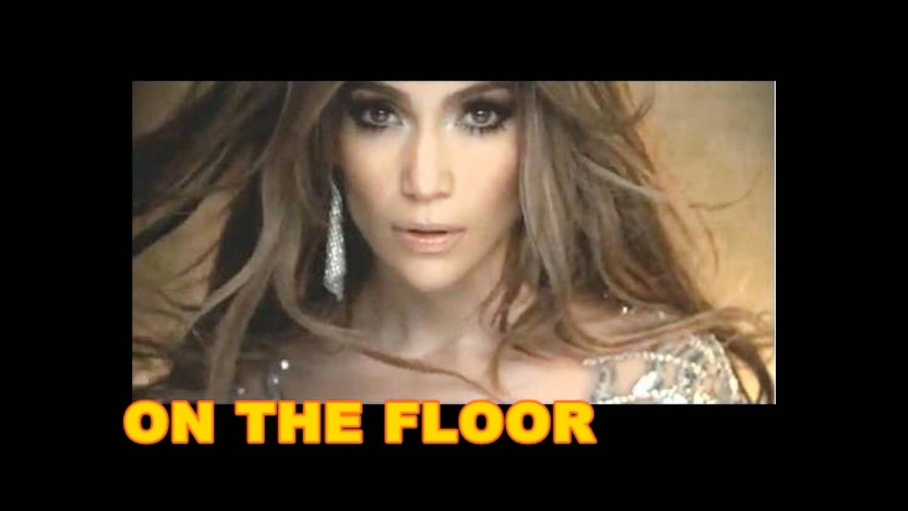 Jennifer Lopez feat. Pitbull - On The Floor - YouTube