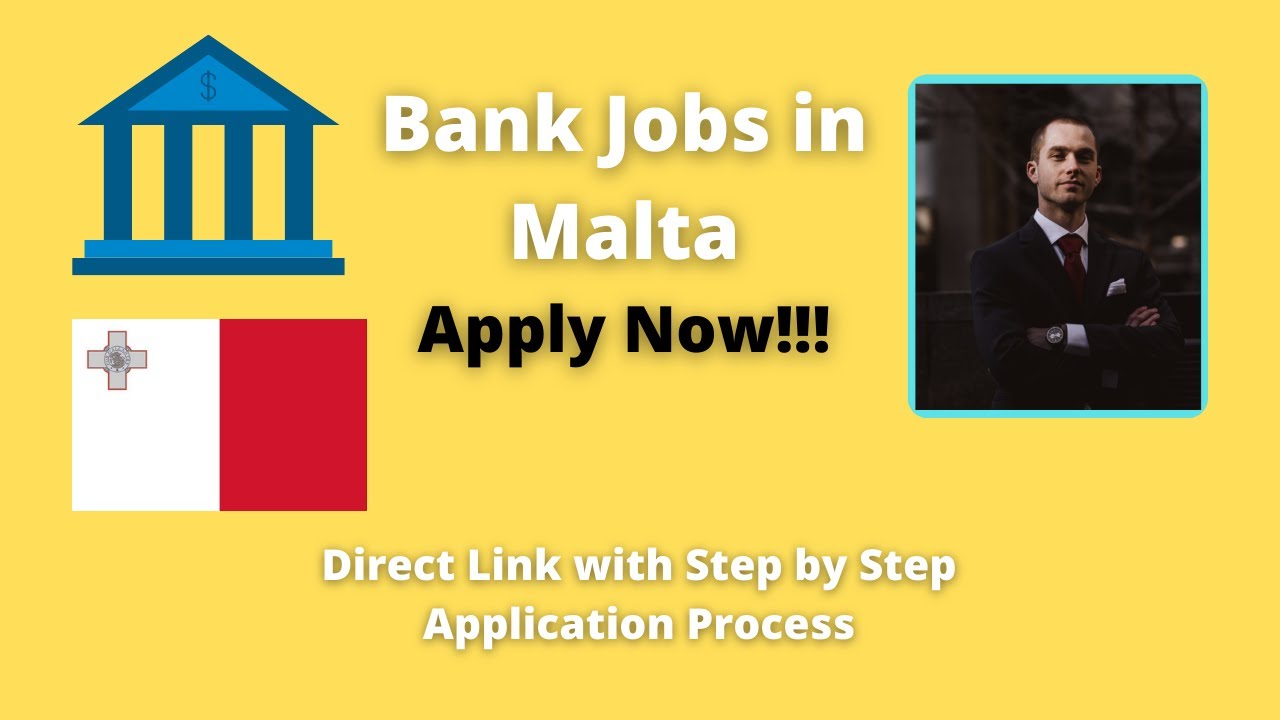 Jobs in Malta | Bank Jobs in Malta | Apply Now | Jobs in Malta Bank ...
