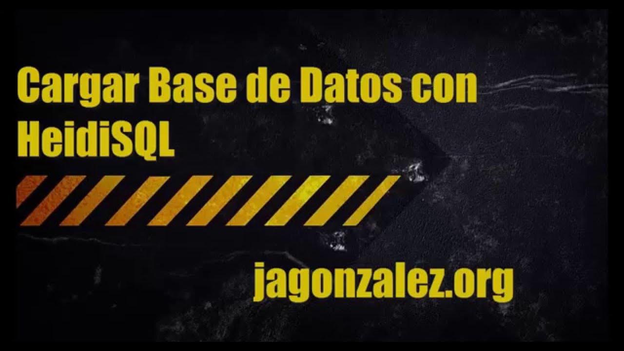 Cargar base de datos con HeidiSQL - YouTube