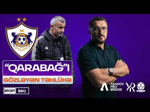 “Qarabağ”ı gözləyən TƏHLÜKƏ – Hələ beləsi olmamışdı