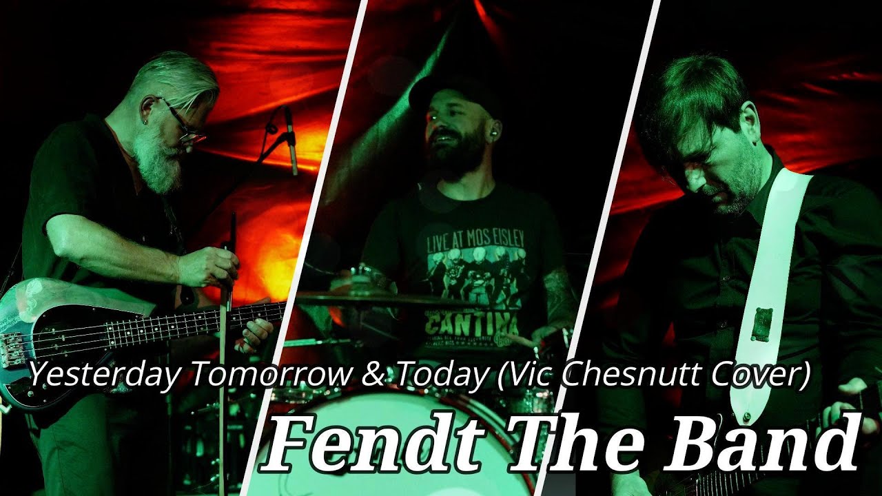 Fendt The Band - Yesterday Tomorrow & Today - YouTube