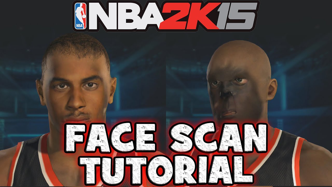 NBA 2k15 Face Scan Tutorial + Tips XBOX ONE - YouTube