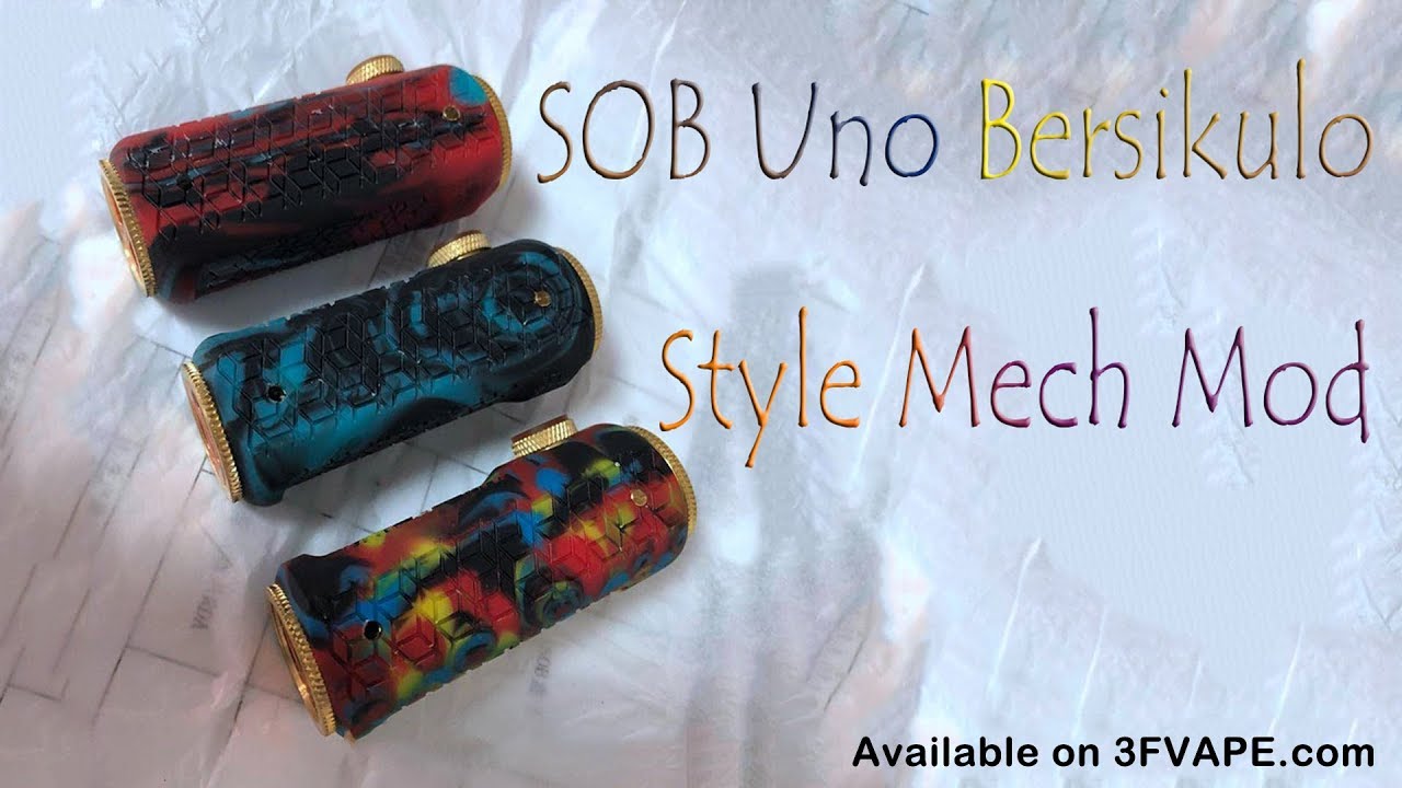 SOB Uno Bersikulo Style Mech Mod - YouTube
