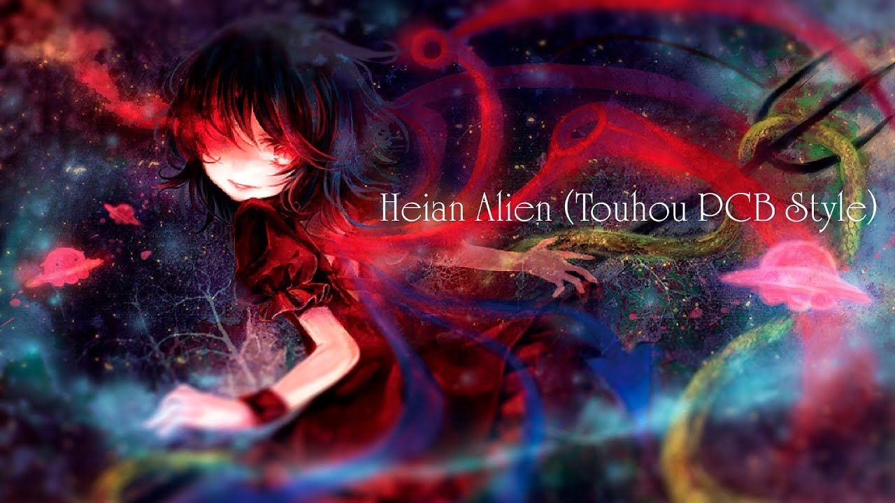 東方 ☯ Touhou 12 ~ UFO | Heian Alien {東方 Touhou PCB Style} - YouTube