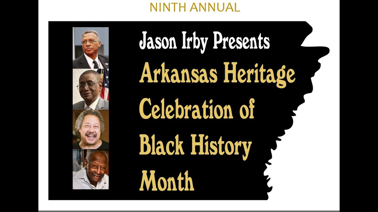 9th Annual Arkansas Heritage Celebration of Black History Month - YouTube
