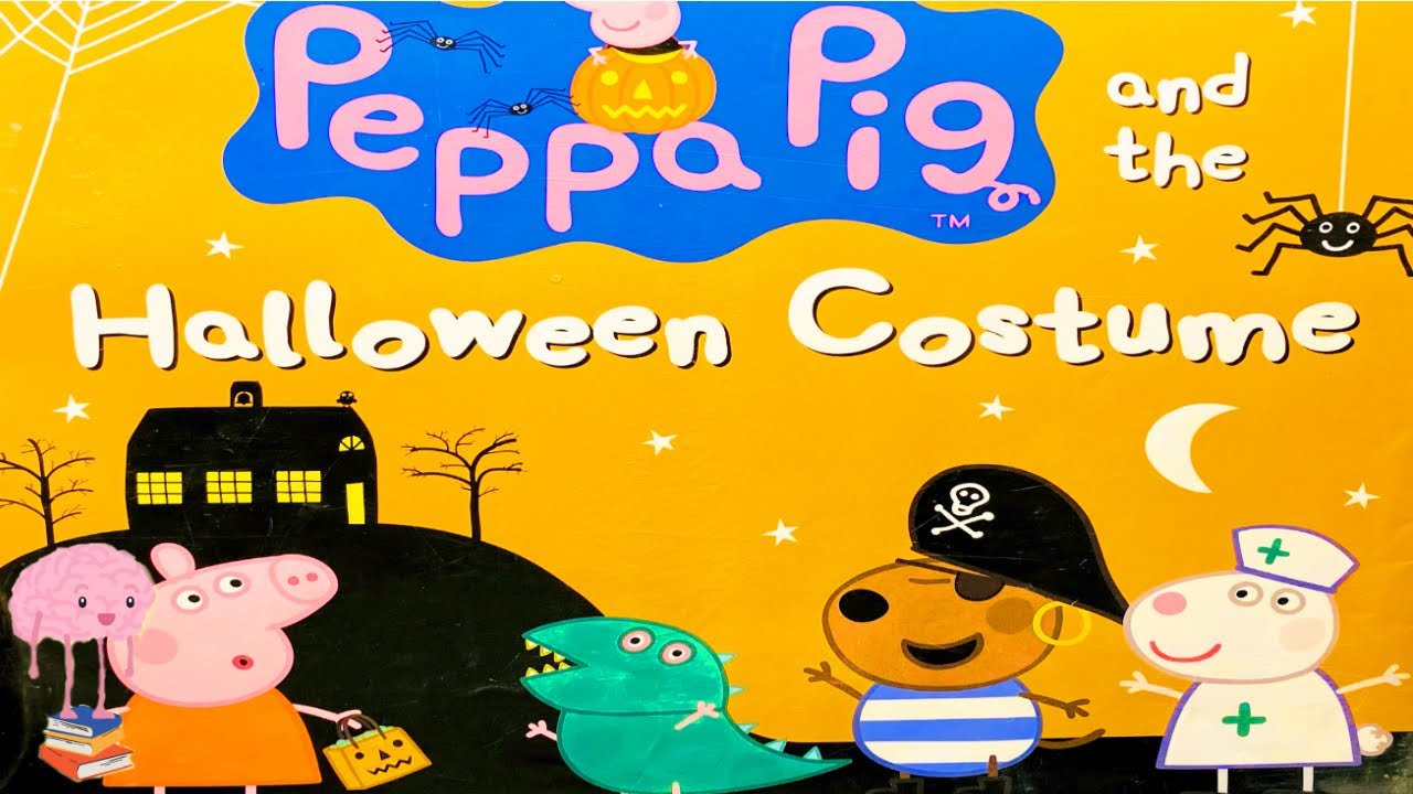 🎃👻 Peppa Pig and the Halloween Costume: Kids Read Aloud - YouTube
