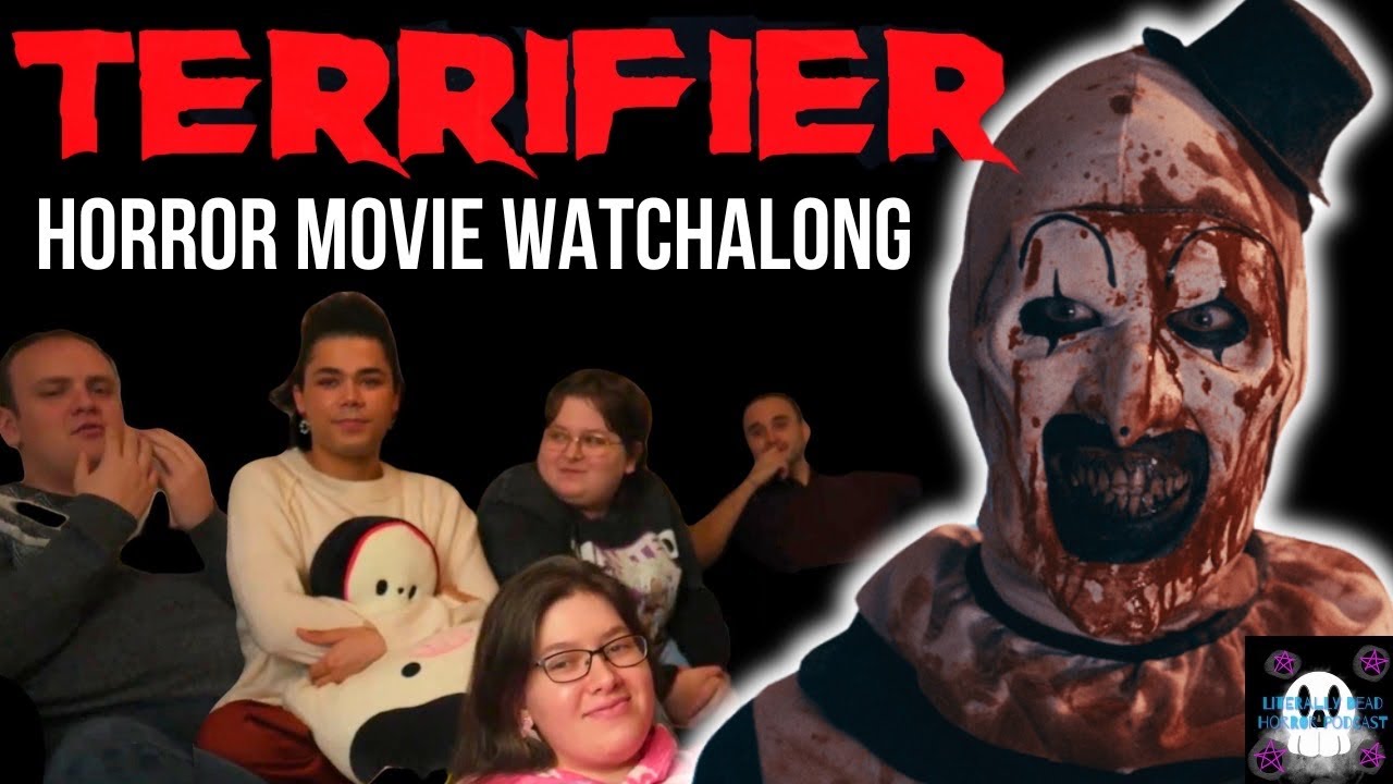 TERRIFIER WATCH PARTY! - LIVE REACTION - YouTube